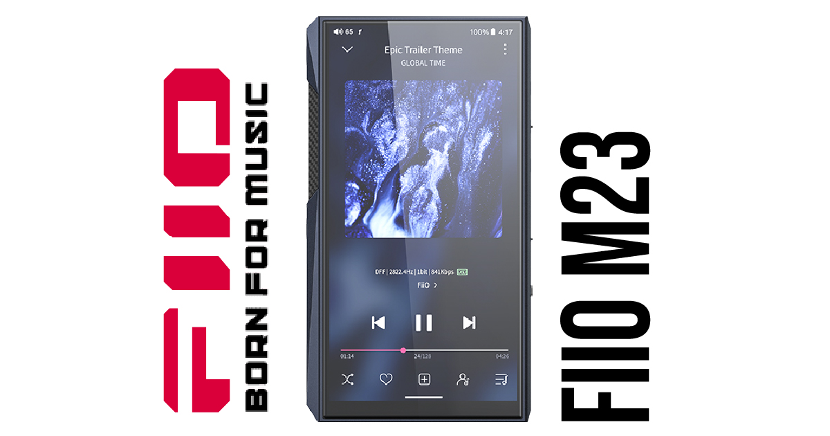 FiiO M23 – DAP portátil Hi-Res de alto nivel